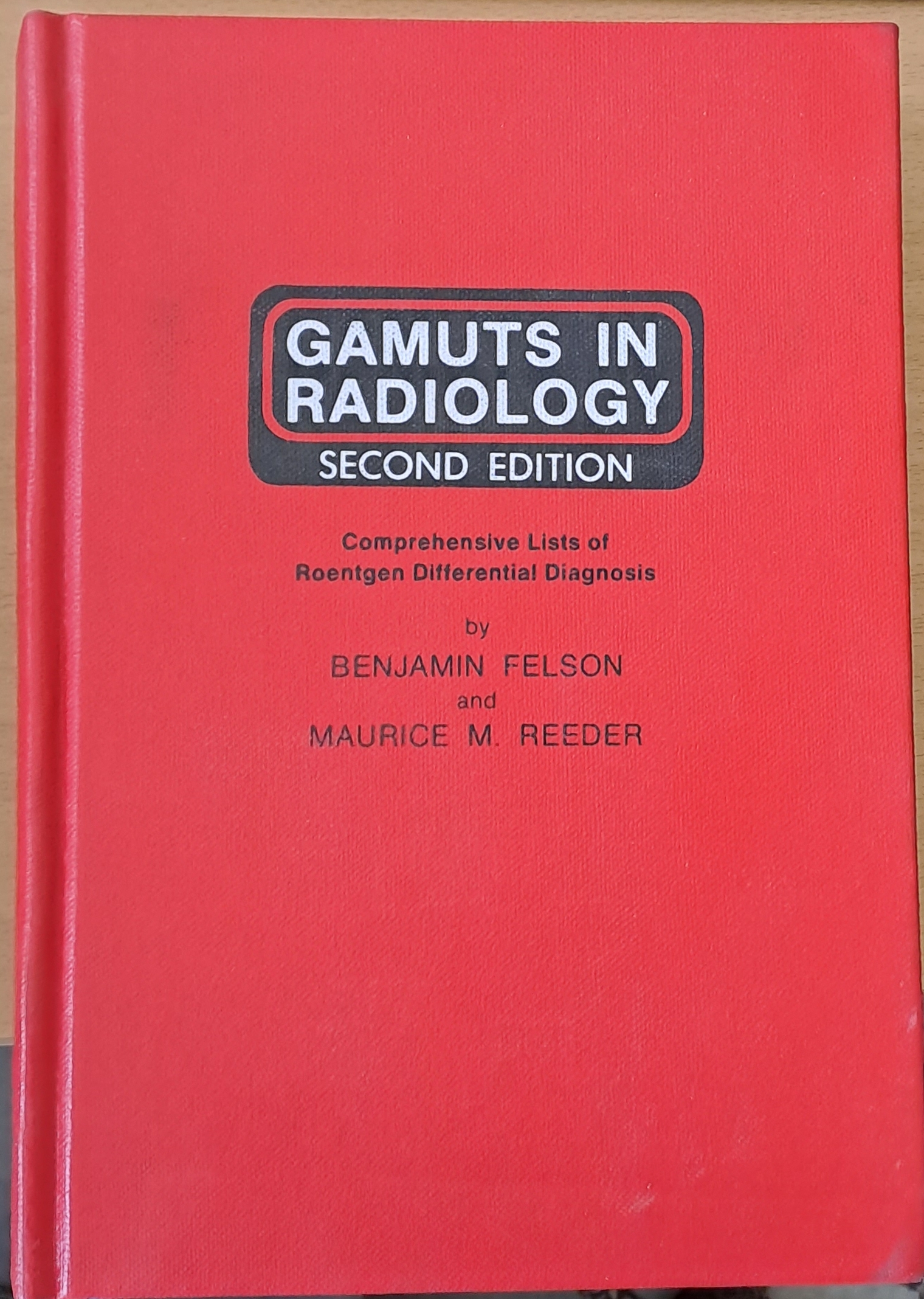 Gamuts in Radiology, second edition - Антикварен магазин Флимаркет