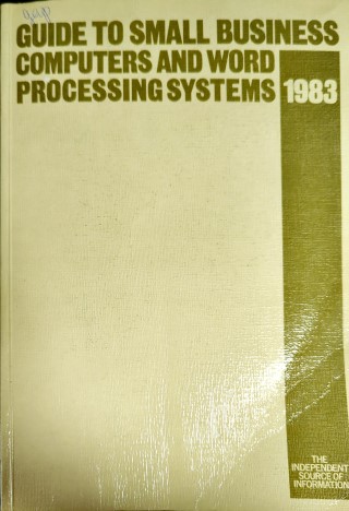 Guide to small business computers and word processing systems - Fleamarket